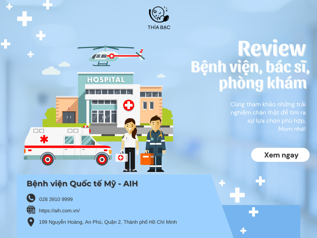 REVIEW BỆNH VIỆN QUỐC TẾ MỸ (AIH) - TP. HCM | Cộng đồng Thìa Bạc